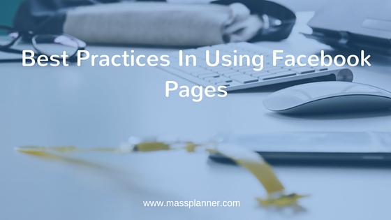 Best Practices In Using Facebook Pages